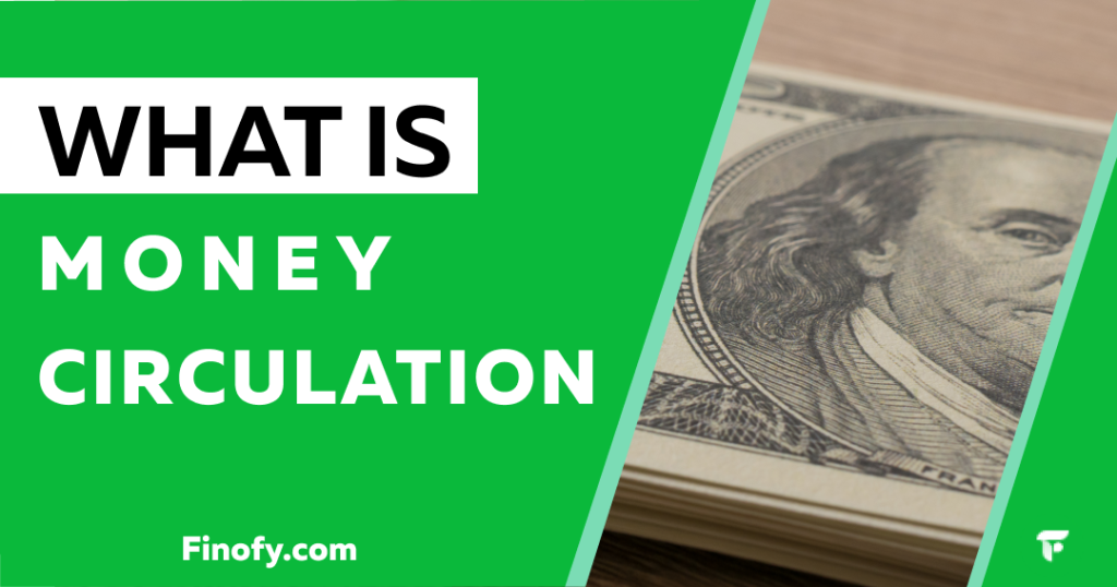 Money Circulation: Top 5 Increasing Strategies | Finofy US